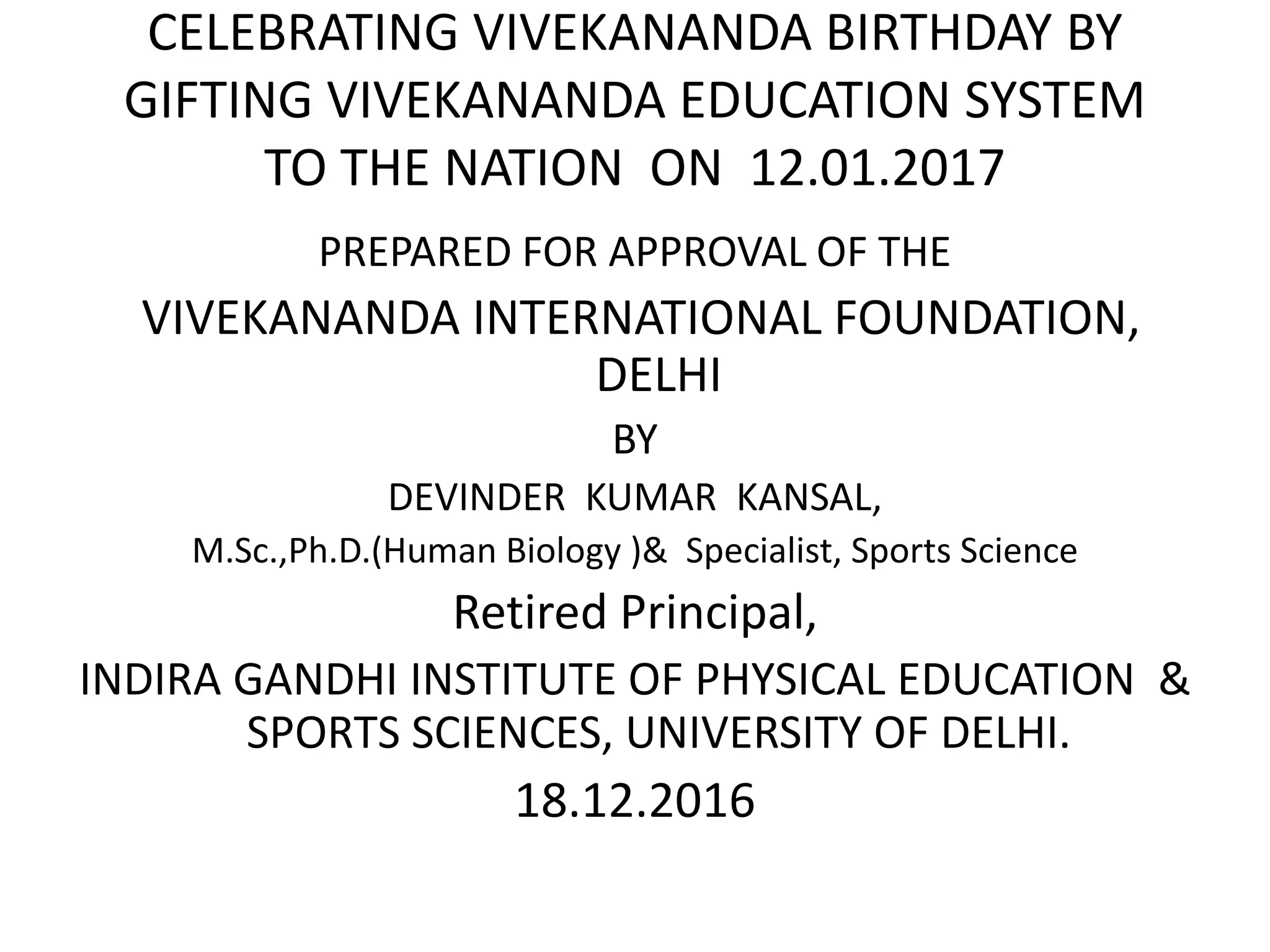 CELEBRATING VIVEKANANDA BIRTHDAY BY GIFTING HOLISTIC VIVEKANANDA ...