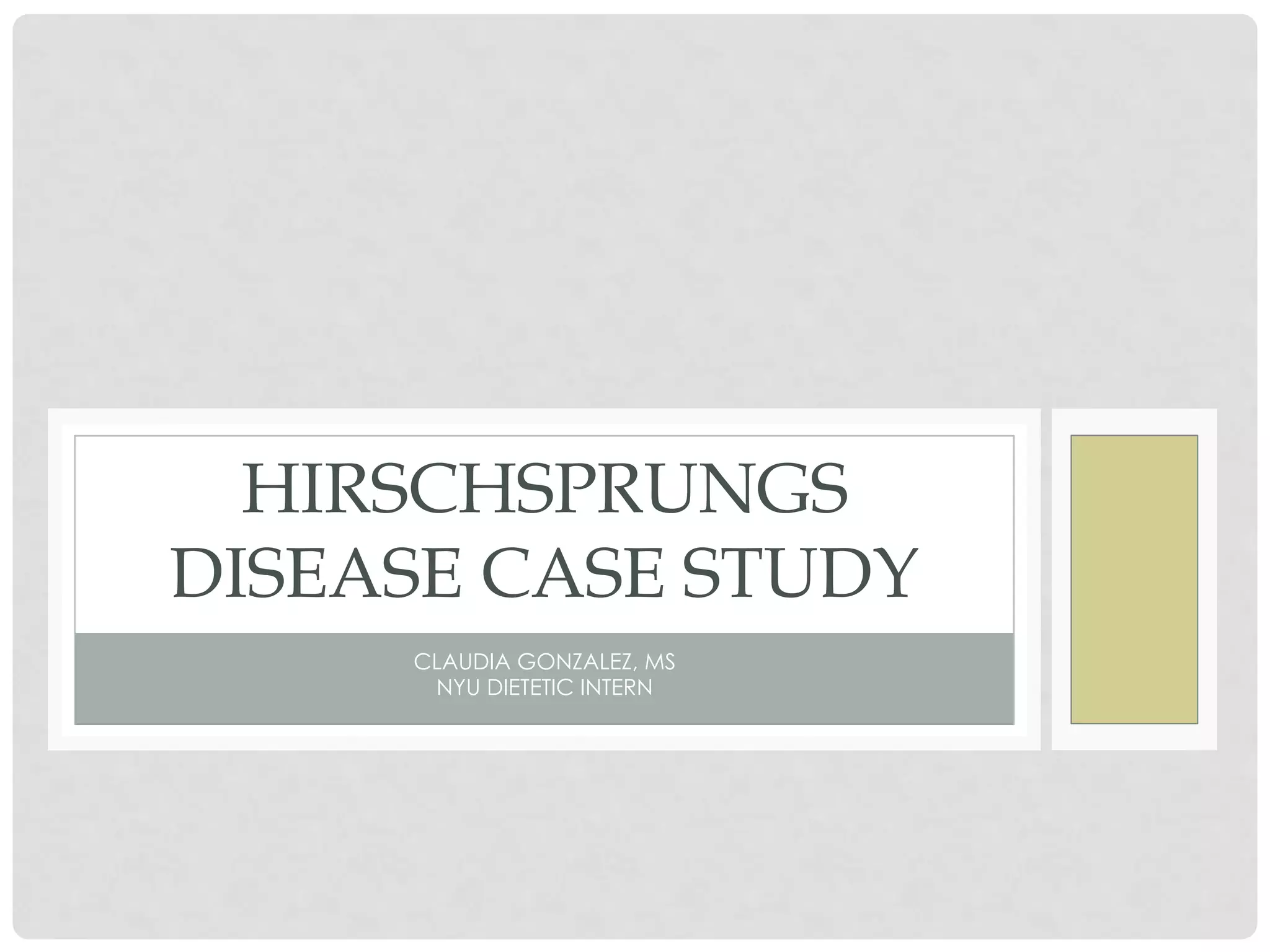 Pediatric Case Study of Hirschsprung Disease | PDF