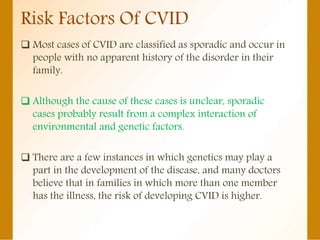 COMMON VARIABLE IMMUNODEFICIENCY (CVID) | PPTX