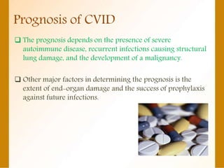 COMMON VARIABLE IMMUNODEFICIENCY (CVID) | PPT