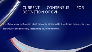CEREBRAL VISUAL IMPAIRMENT JOURNAL CLUB AEH | PPTX