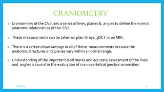 CRANIO VERTEBRAL JUNCTION RADIOLOGICAL ANATOMY .pptx