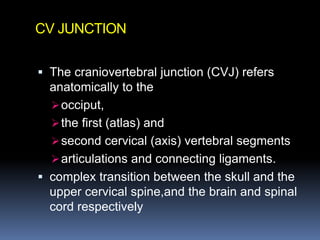 imaging of the craniovertebral junction | PPTX