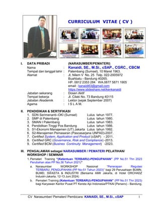 CV Terbaru_NARASUMBER a.n. Kanaidi, SE., M.Si., cSAP., CGRC., CBCM_19 Juni 2024. | PDF