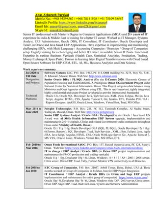 Indian Post Graduate with 21 years experience in Oracle SQL, PL/SQL, Forms, Reports, DBA, IT ...