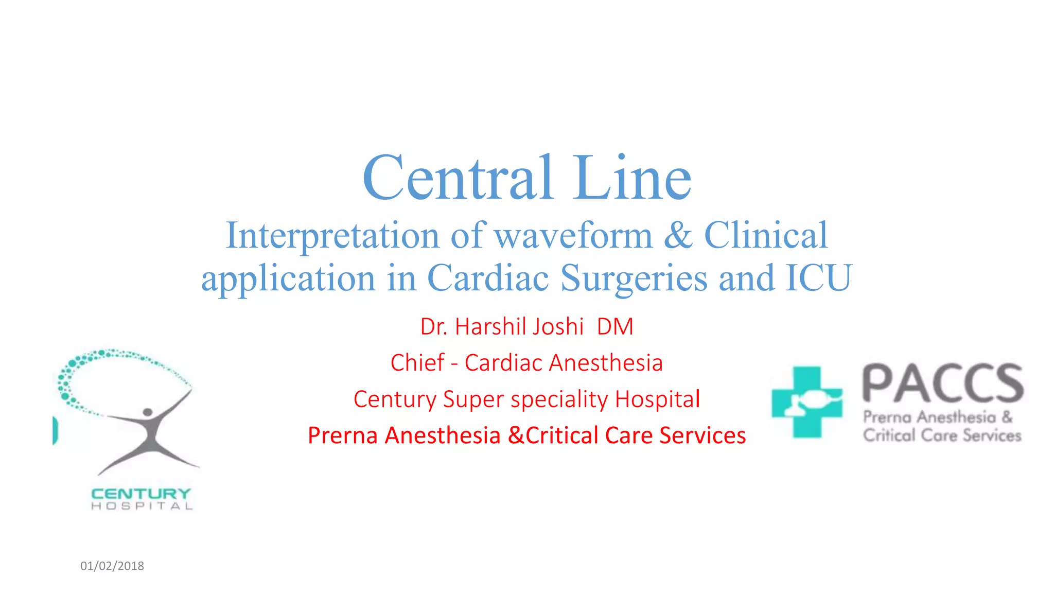 CENTRAL VENOUS PRESSURE MONITORING- IACTACON 2018 | PPTX