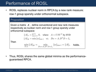 Robust Orthonormal Subspace Learning: Efficient Recovery of Corrupted Low-rank Matrices | PPT