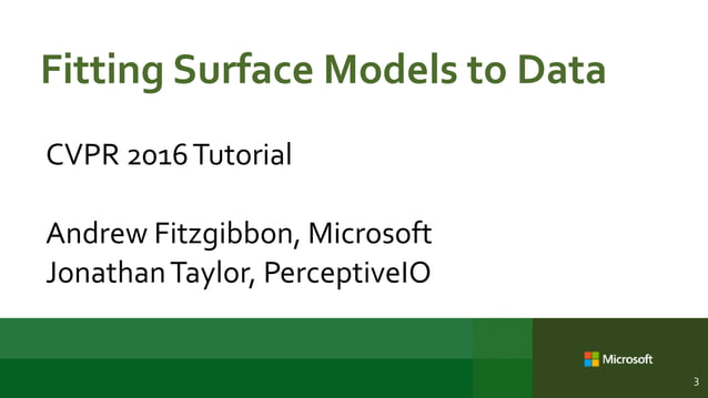 CVPR2016 Fitting Surface Models to Data 抜粋 | PPT