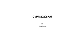 CVPR 20 XAI | PPT