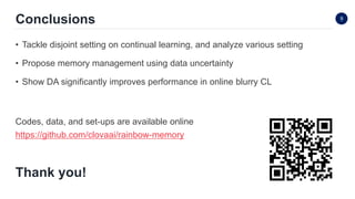 [CVPR2021] Rainbow Memory: Continual Learning with a Memory of Diverse Samples | PPT