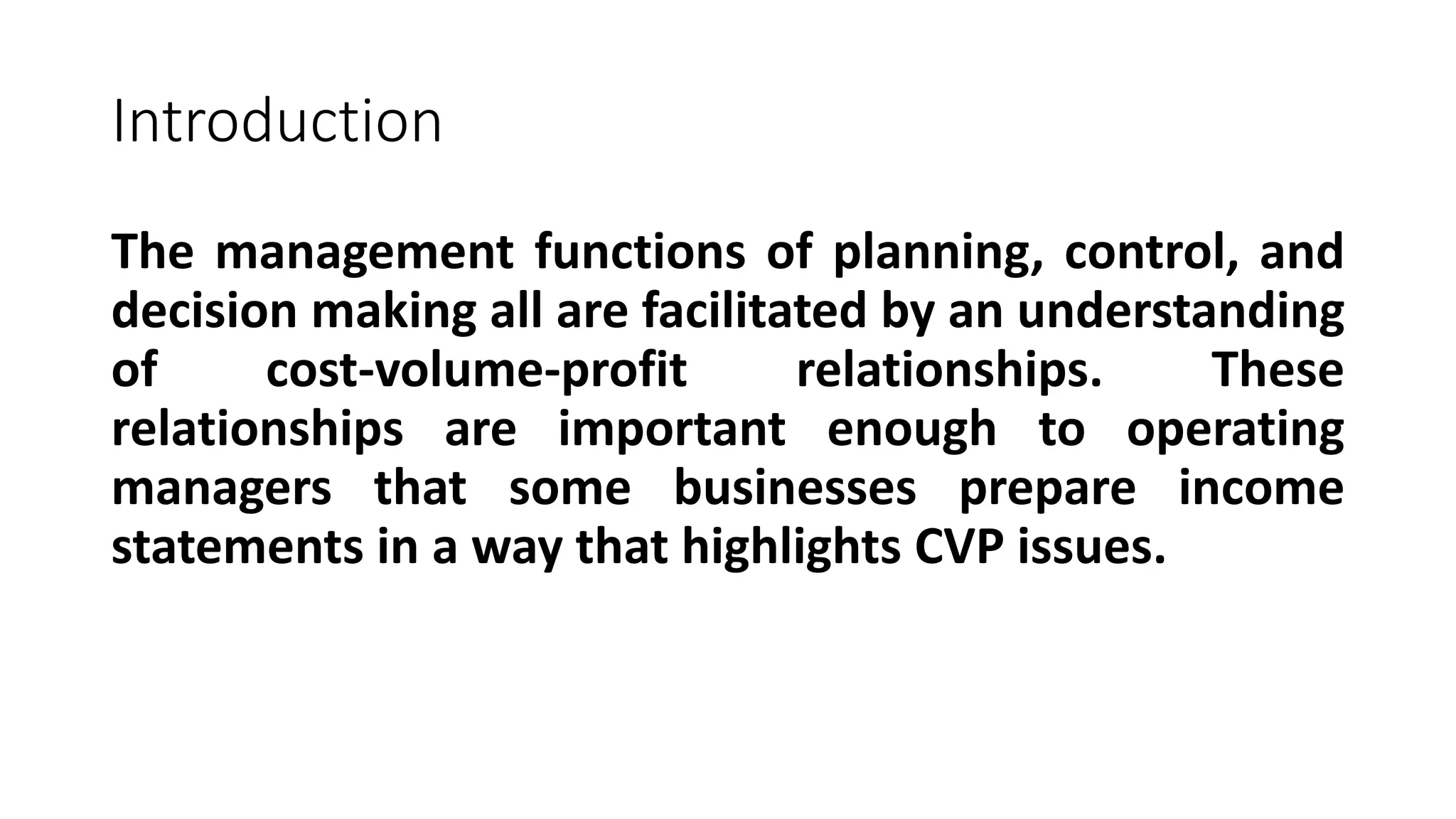 CVP relationships and the income statement & Cost Structure and ...