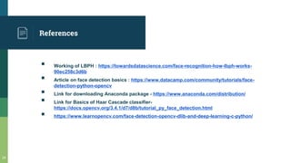 Computer Vision - Real Time Face Recognition using Open CV and Python | PPTX