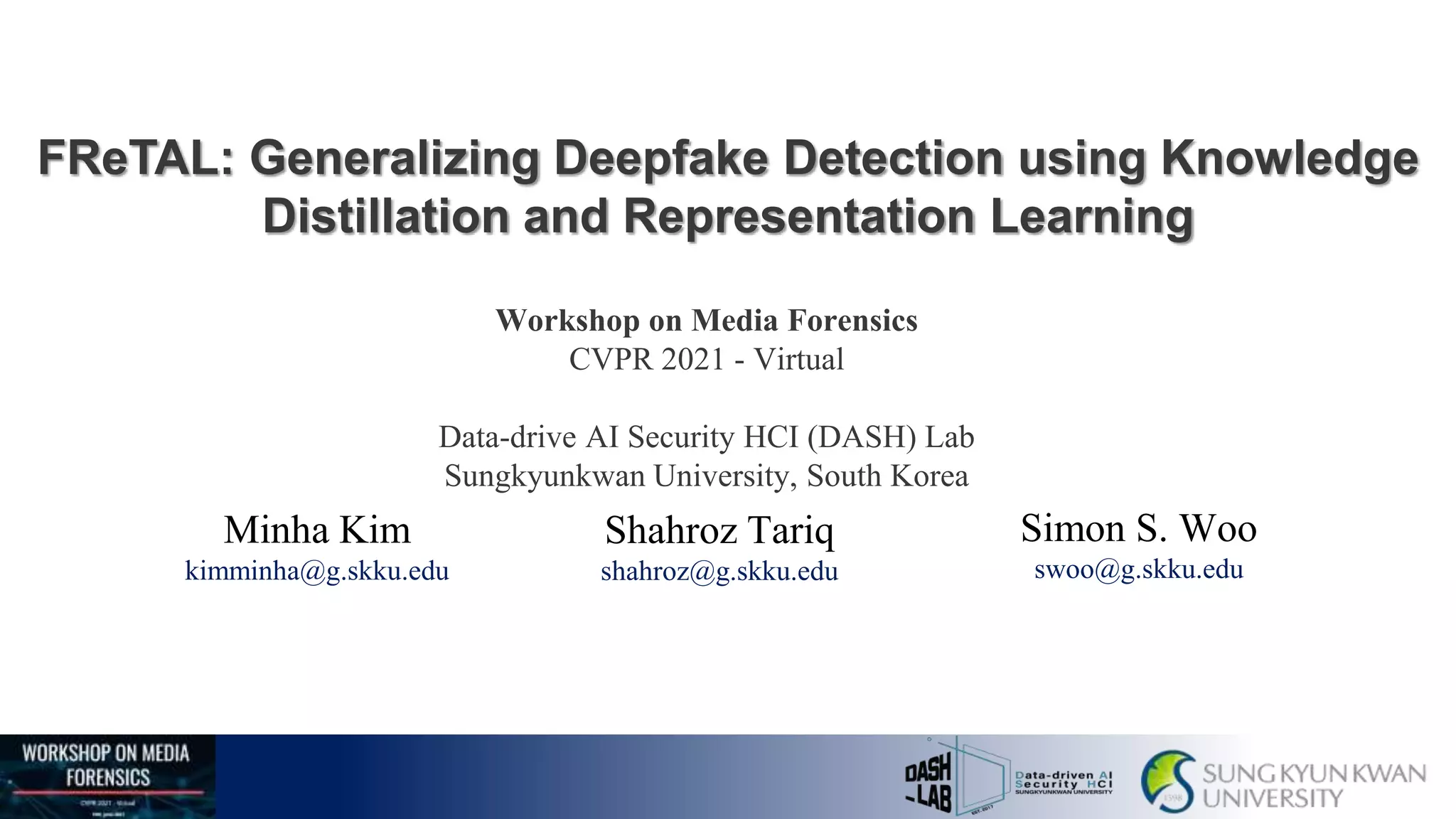 [CVPRW2021]FReTAL: Generalizing Deepfake detection using Knowledge ...