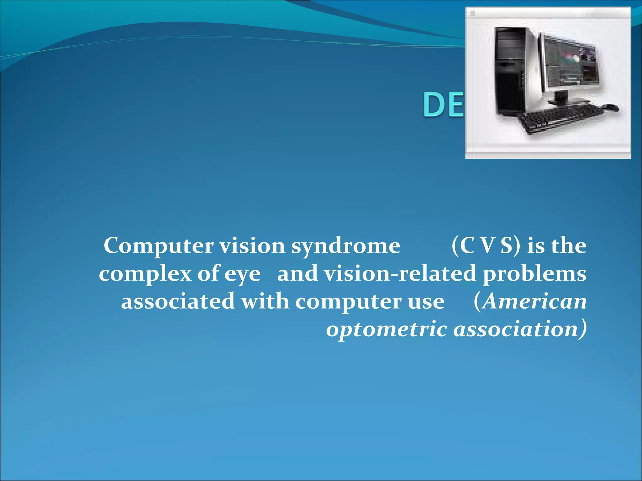 Computer Vision Syndrome | PPT