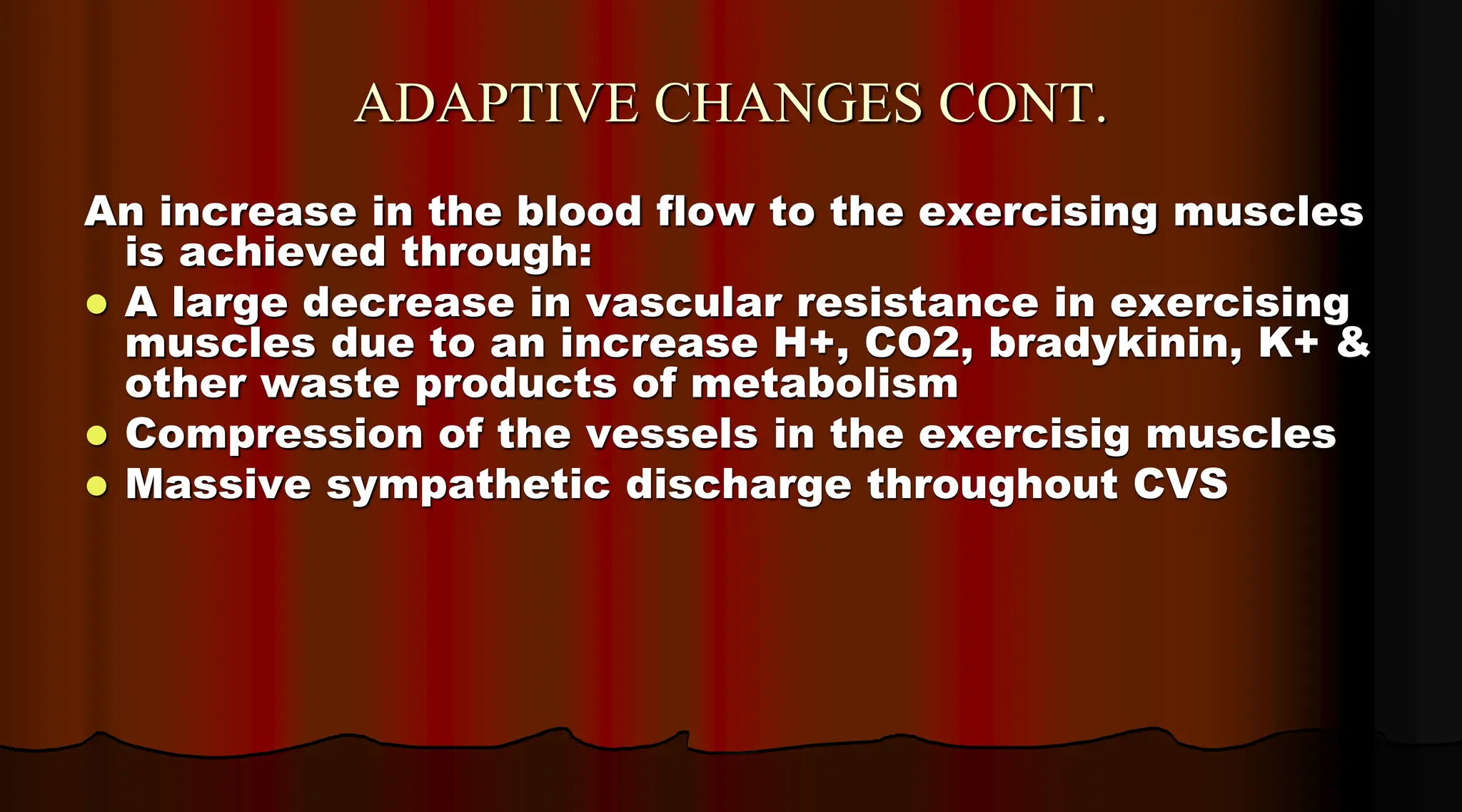 CVS 6 ADAPTIVE CHANGES DURING EXERCISE.ppt