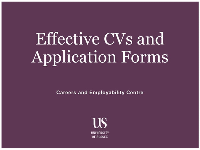 Effective CVs and Application Forms | PPTX