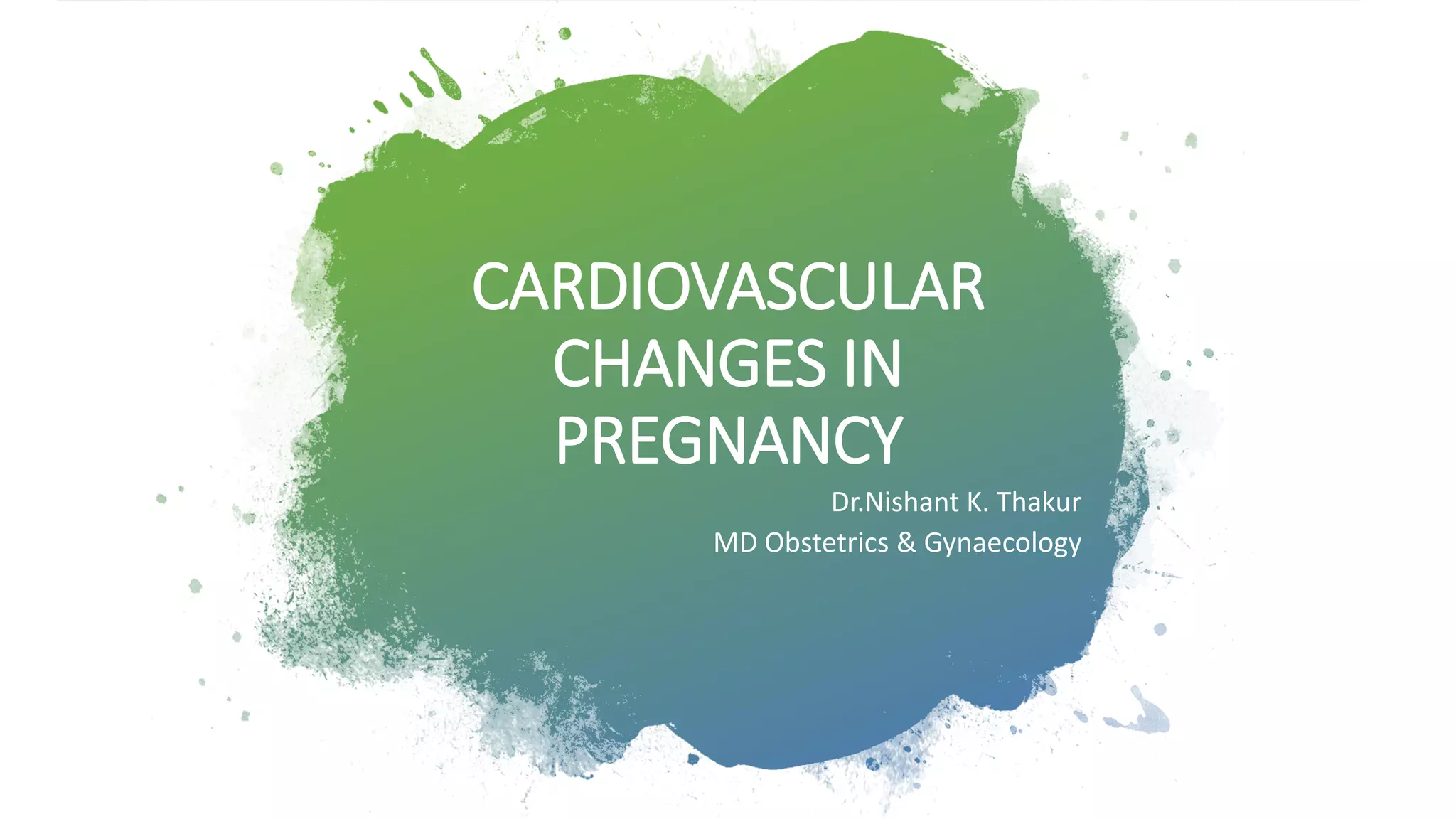 Cardiovascular changes in pregnancy | PPTX