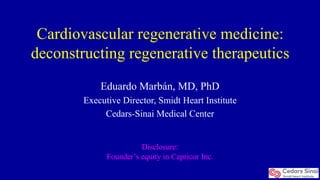 Cardiovascular Regenerative Medicine: Deconstructing Regenerative ...