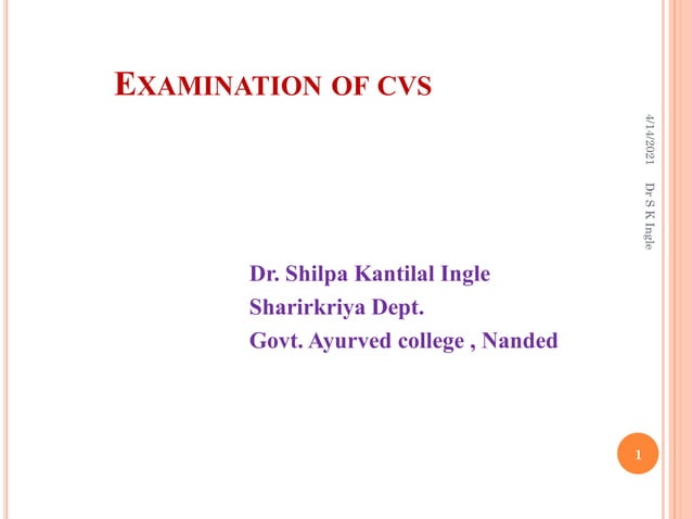 Cvs examination dr ingle | PPT