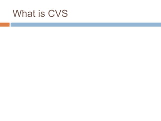 Introduction to CVS | PPT