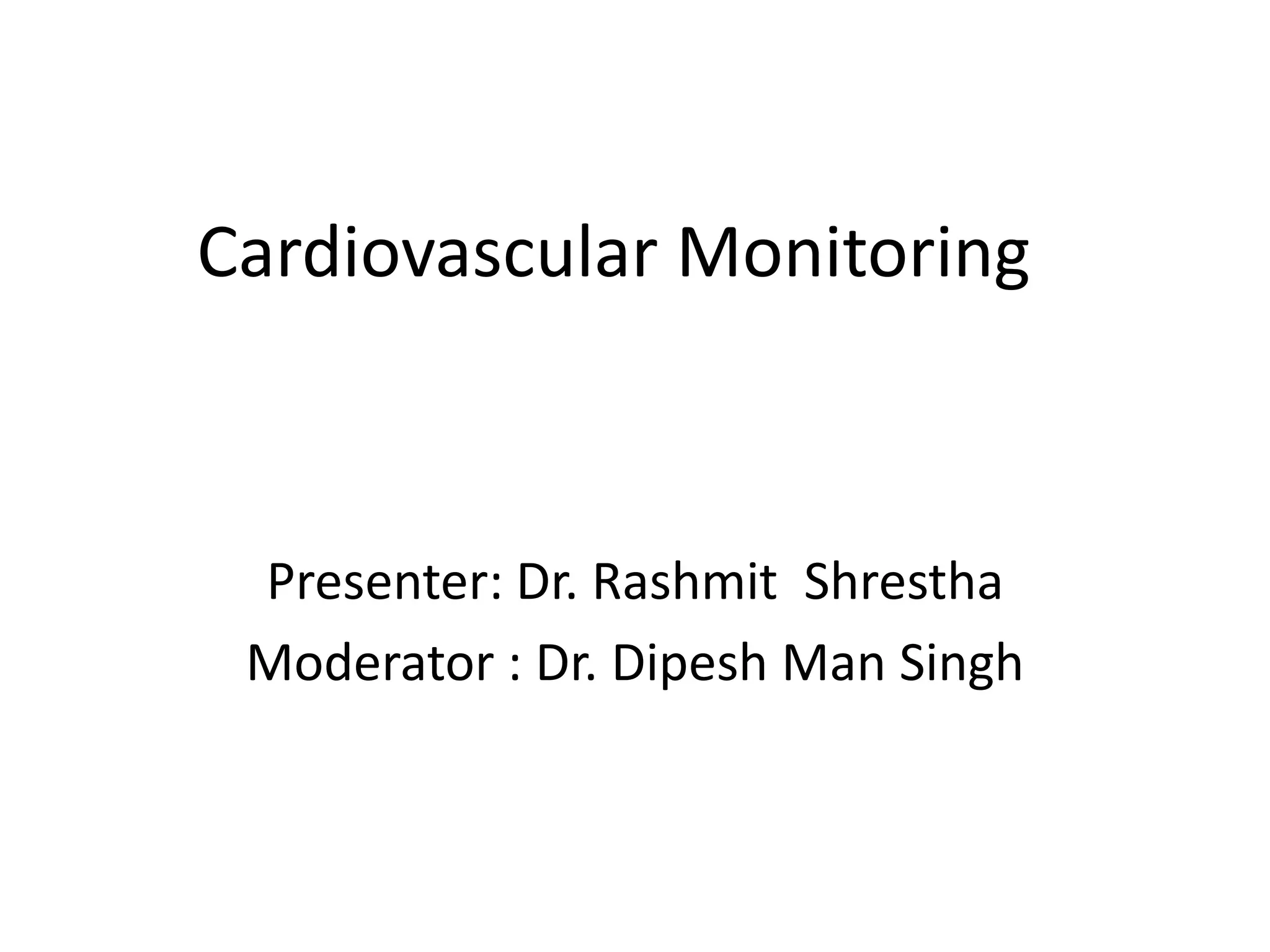 Cardio Vascular Monitoring, Anesthesia | PPTX