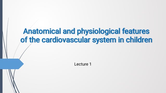 Cardiovascular System (pediatrics) | PDF