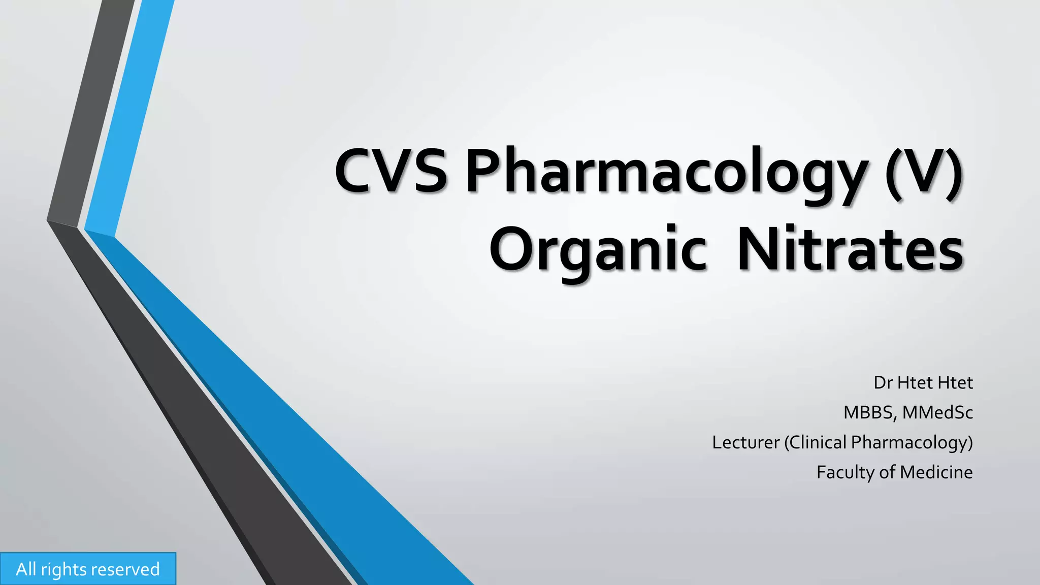 Pharmacology of Organic Nitrates | PPTX
