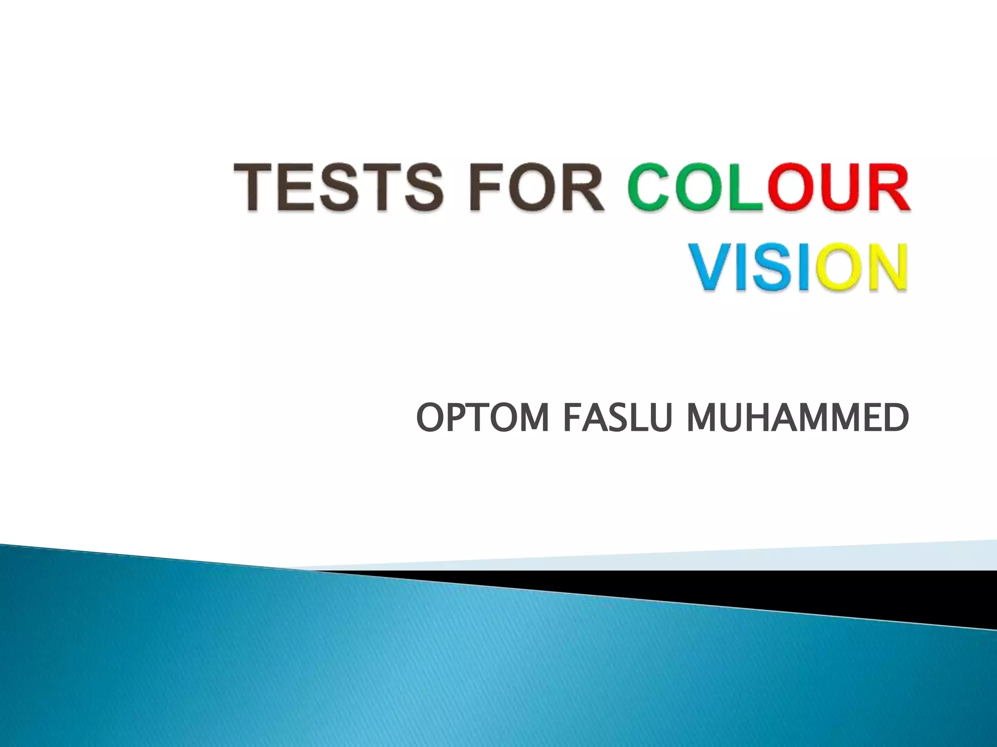 Colour vision test | PPTX