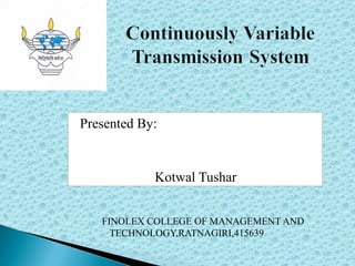 Cvt final tushar kotwal | PPT