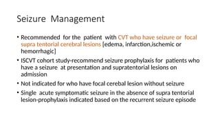 CVT –MANAGEMENT ,anticoagulation and seizure management | PPT