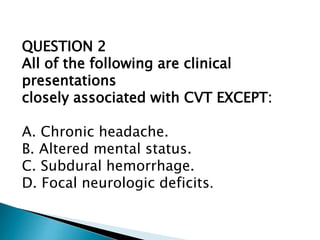 Cerebral Venous Thrombosis (CVT) MCQ | PPT