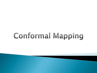 Conformal Mapping | PPTX