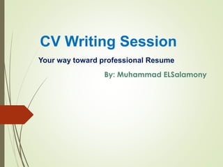 Cv writing session | PPTX