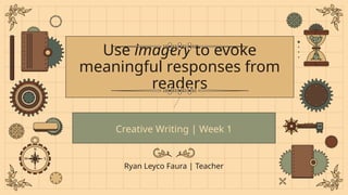 Creative Writing Imagery: Visual and Auditory | PPT