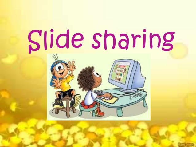 Slide sharing | PPT