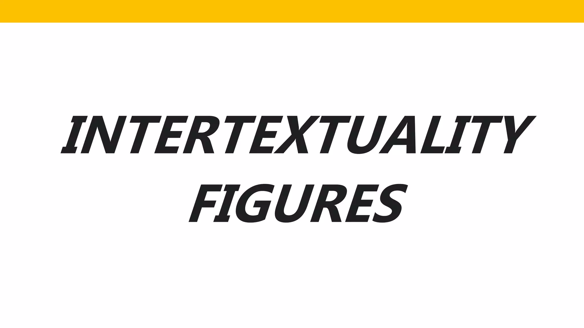 Creative Writing - Intertextuality.pptx