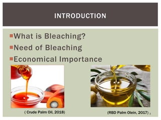 Refining of Edible Oils (Bleaching Stage) | PPT