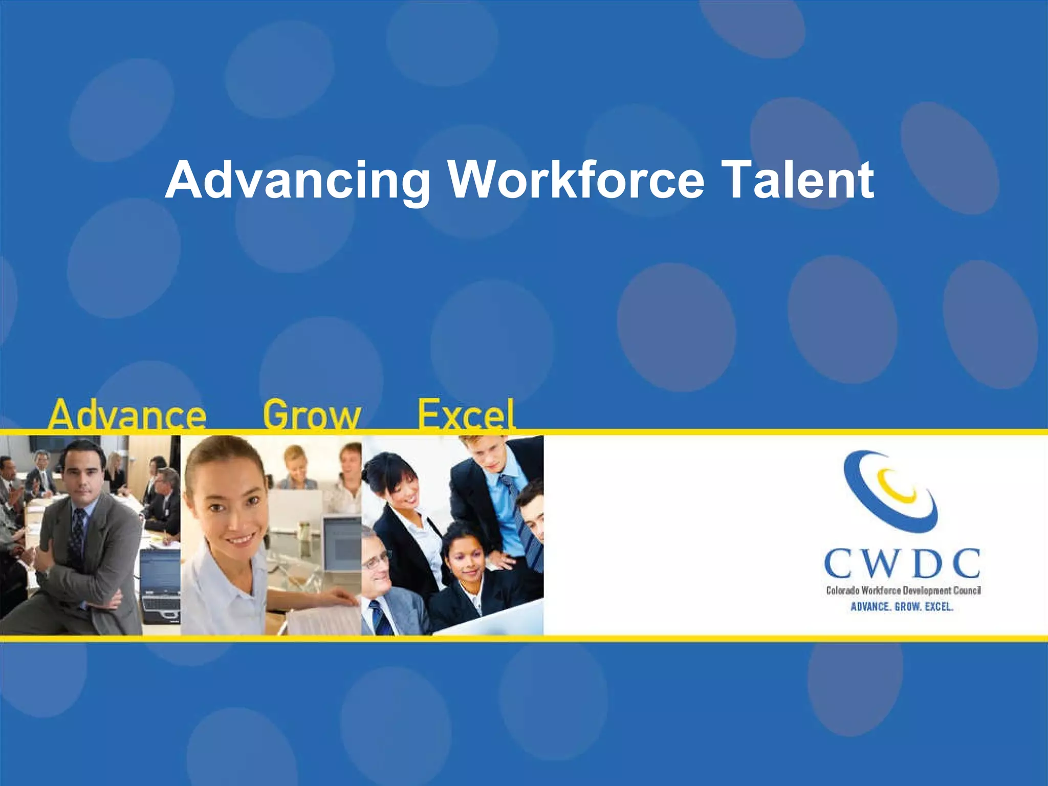 CWDC - Colorado Workforce Development Council | PPT | Free Download