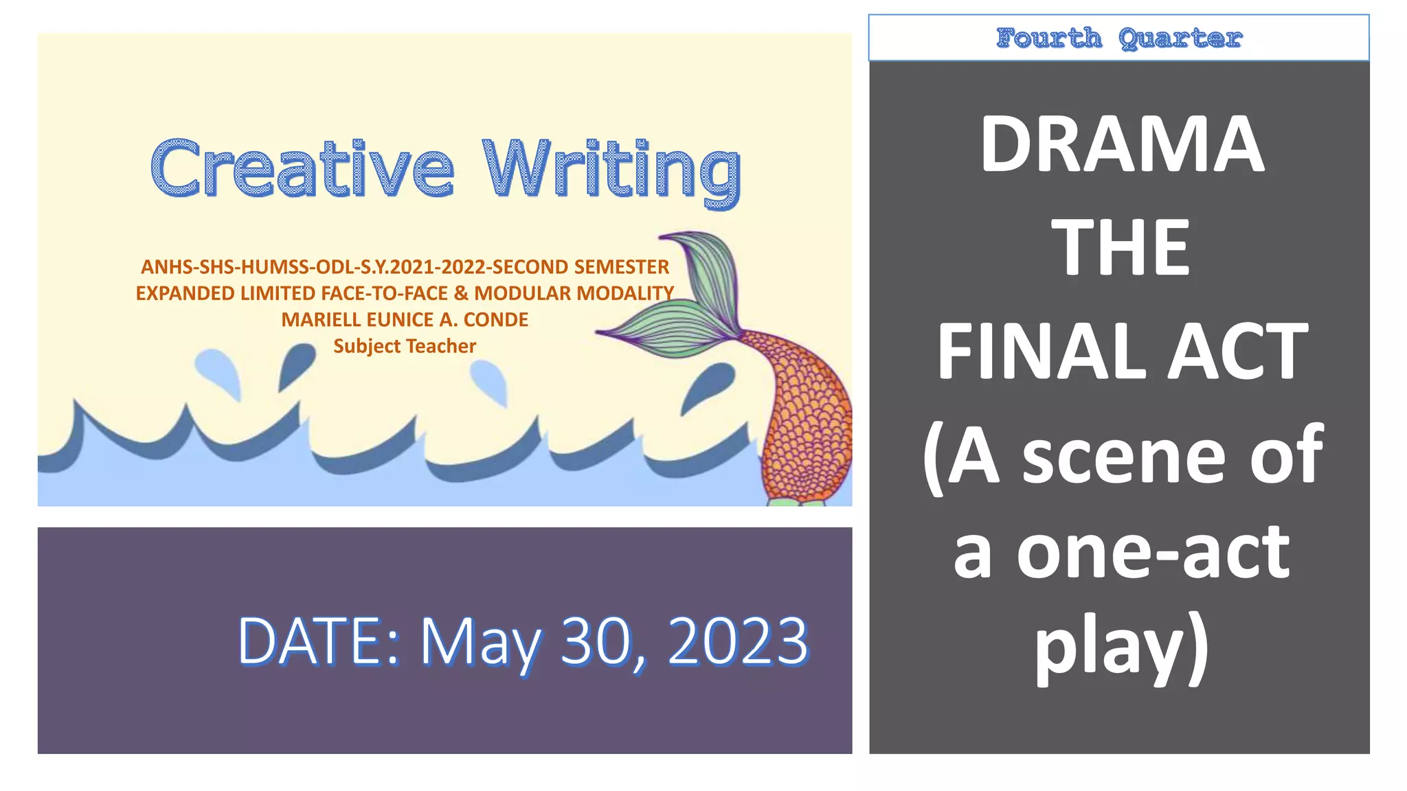 CW DRAMA LESSON 3 WRITING ONE-ACT PLAY.pptx