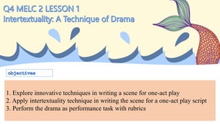 CW DRAMA LESSON 3 WRITING ONE-ACT PLAY.pptx