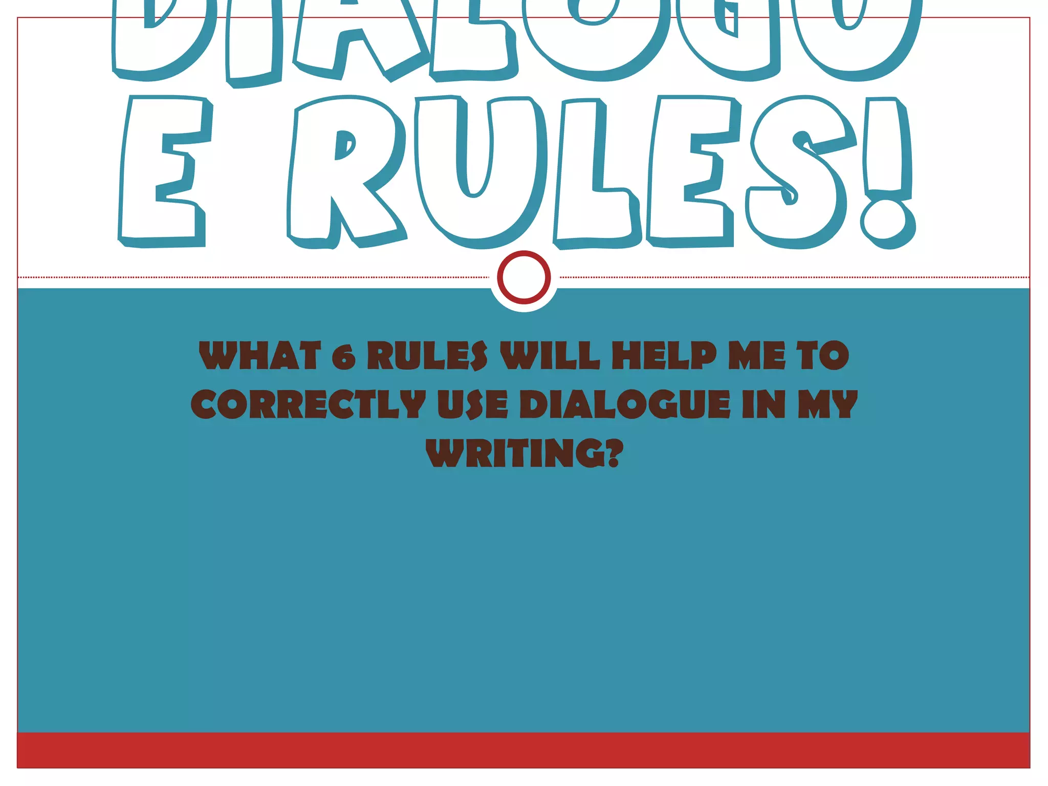 Cw fiction dialogue_rules | PPT