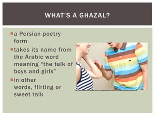 Cw ghazal | PPTX