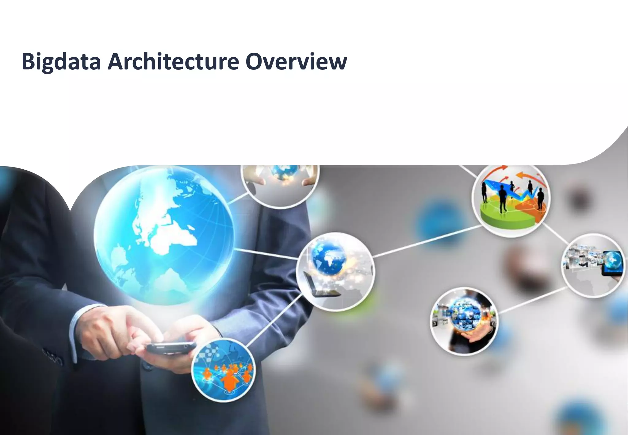 CWIN17 India / Bigdata architecture yashowardhan sowale | PPT