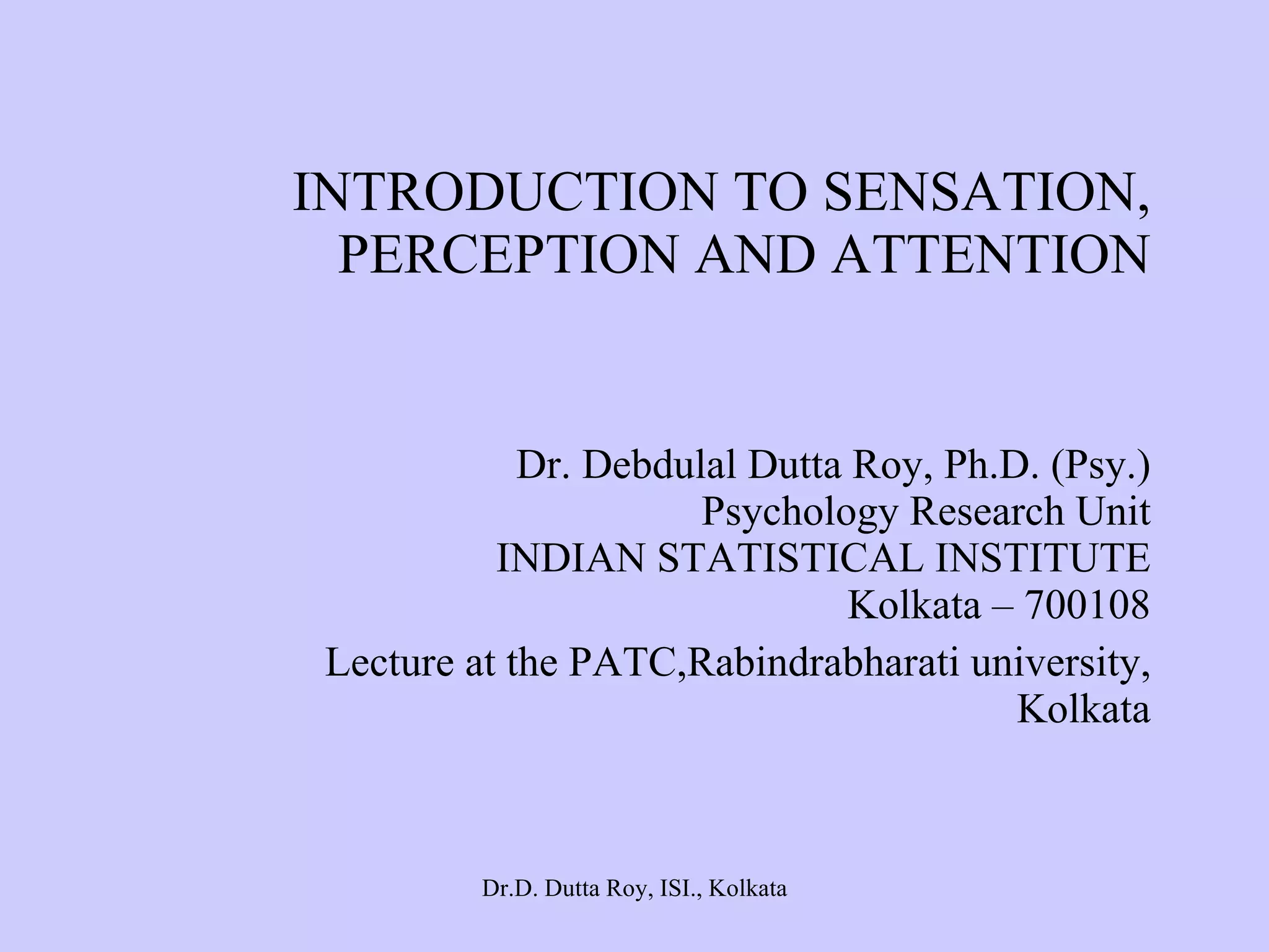 Introduction to Sensation, Perception and Attention | PPT