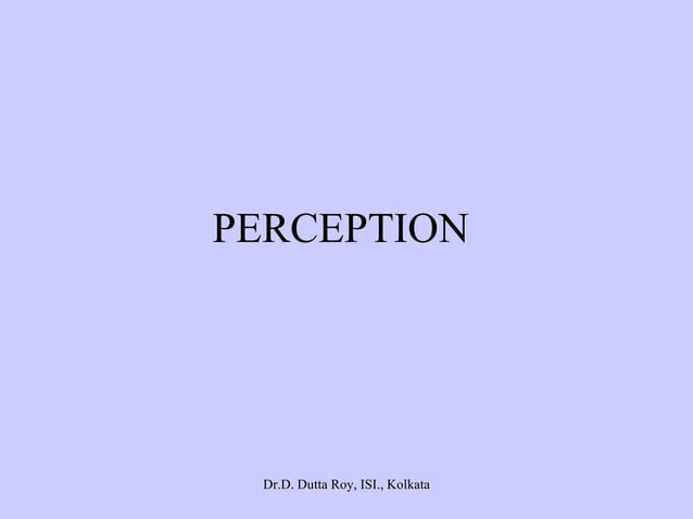 Introduction to Sensation, Perception and Attention | PPT