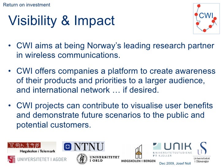 The Center for Wireless Innovation Norway, CWI Norway