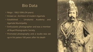 Bir_chandra_manikya information on life death | PPTX