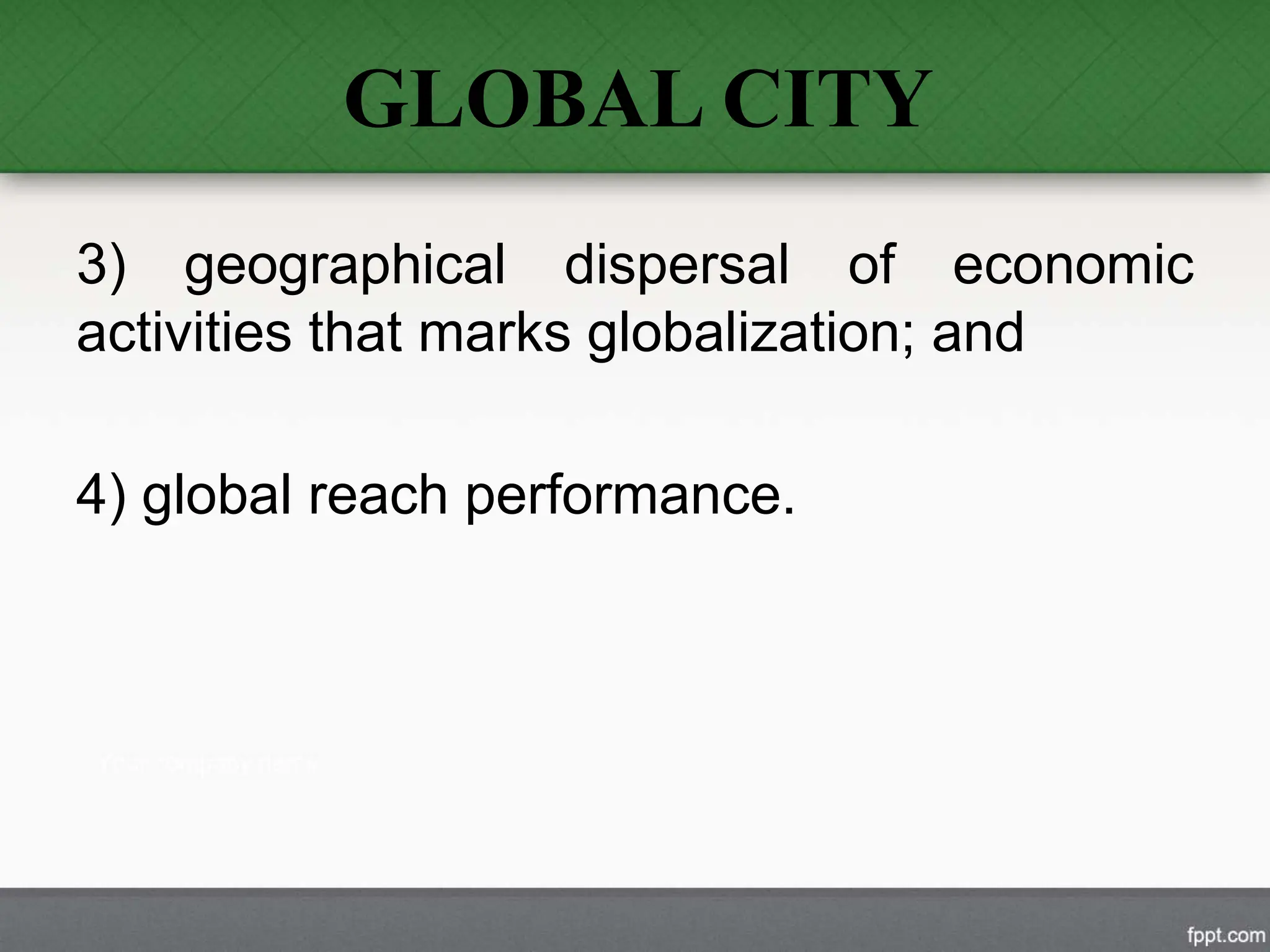 A discussion of what a Global City is in the Contemporary World | PPT