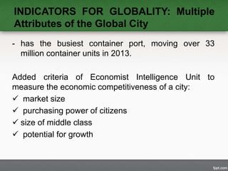 A discussion of what a Global City is in the Contemporary World | PPT