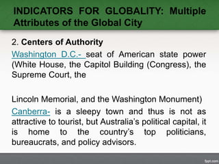A discussion of what a Global City is in the Contemporary World | PPT